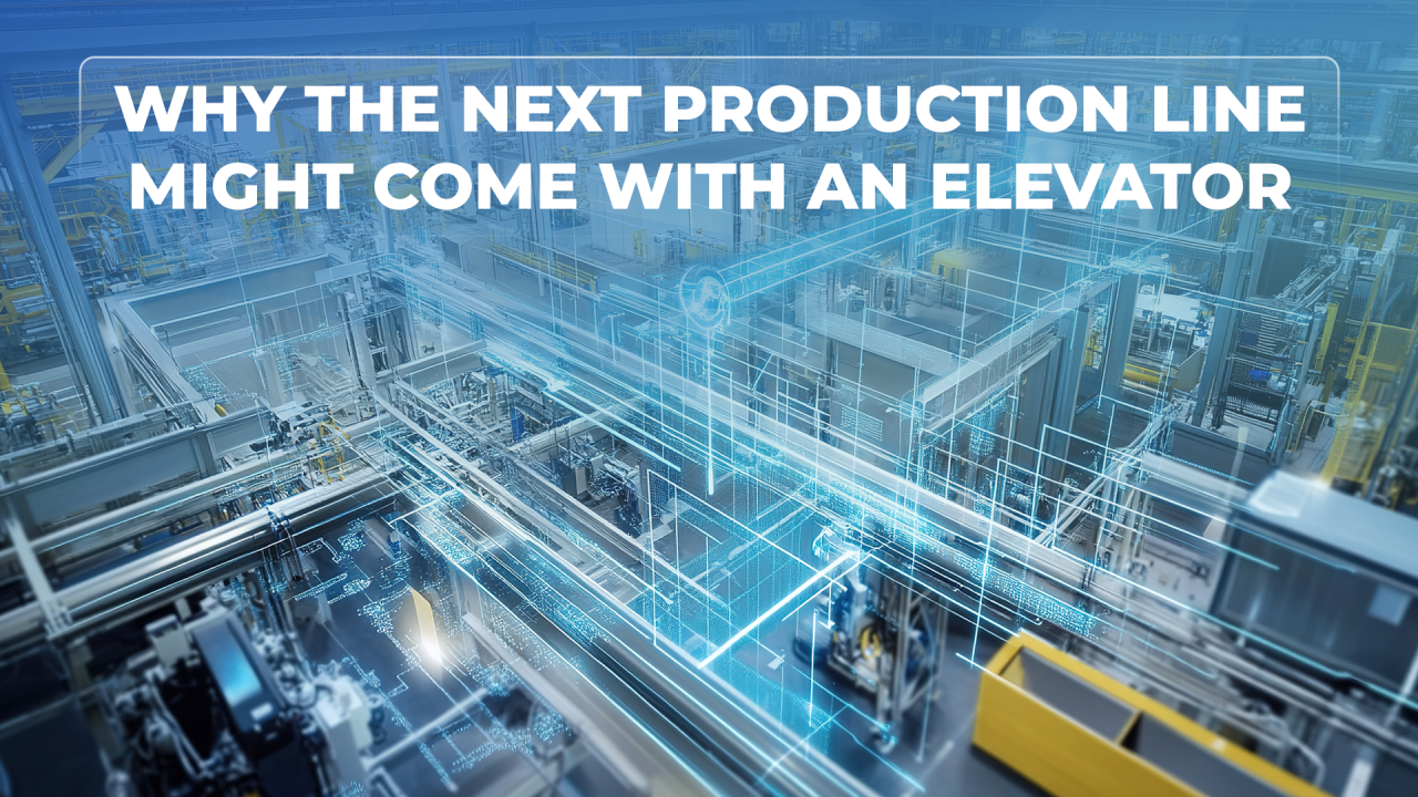 Why the next production line might come with an elevator | Jebel Ali ...